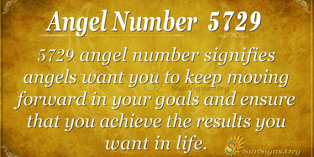 Keep Seeing Angel Number 5729 Everywhere? - What Does 5729 Mean? Know ...