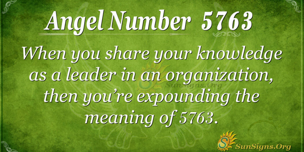 Spiritual Meaning Of Angel Number 5763 – What Does Seeing 5763 Mean In ...