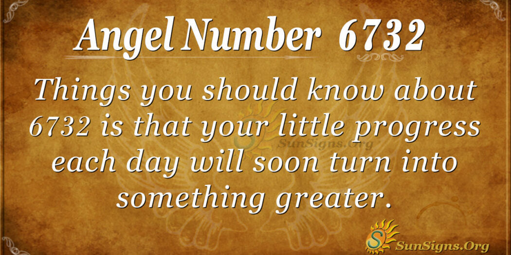 Angel Number 6732 Meaning: Faith And Attitude - SunSigns.Org