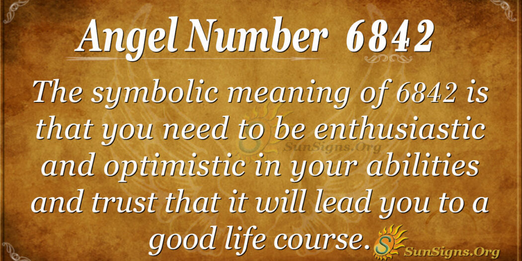 What Does Seeing Angel Number 6842 Mean? Know The Spiritual, Biblical ...