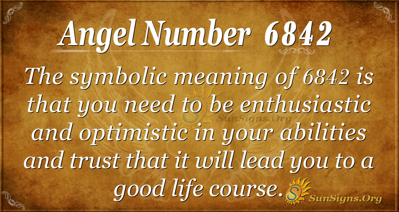 What Does Seeing Angel Number 6842 Mean? Know The Spiritual, Biblical ...