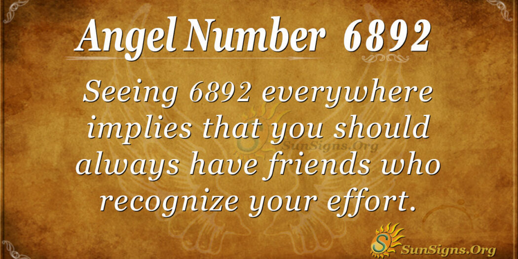 Angel Number 6892 Meaning: Friends With Benefits - SunSigns.Org