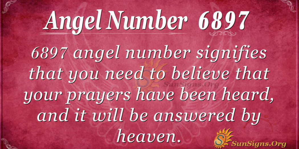 What Does It Mean When I Keep Seeing 6897? Get Spiritual, Biblical And ...