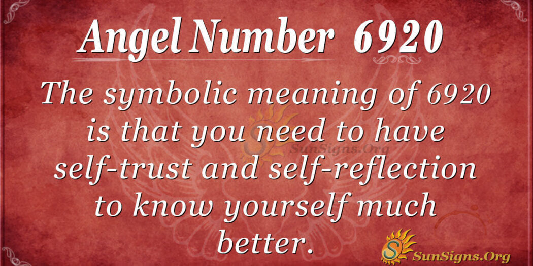 What Is The Meaning Of Angel Number 6920? Do You Keep Seeing 6920? Find ...
