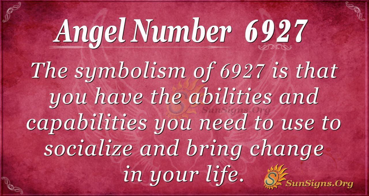 What Is The Meaning Of Angel Number 6927? Do You Keep Seeing 6927? Find ...