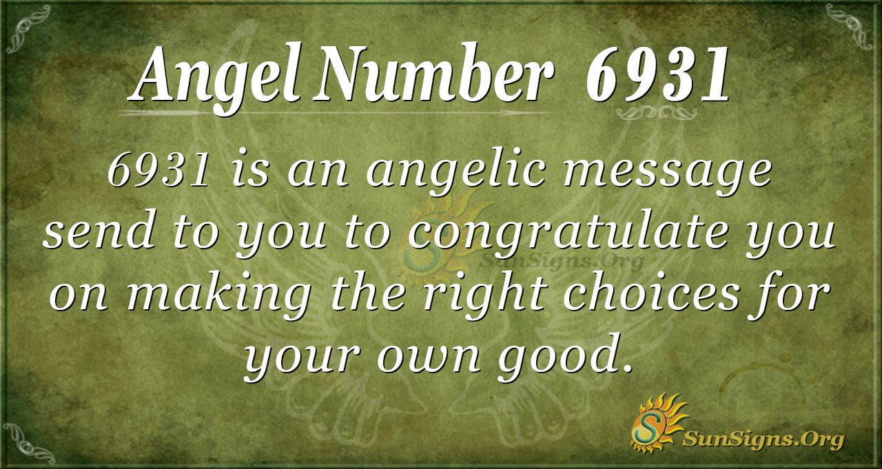 Seeing Angel Number 6931 – What Does It Mean? Read About 6931 Spiritual ...