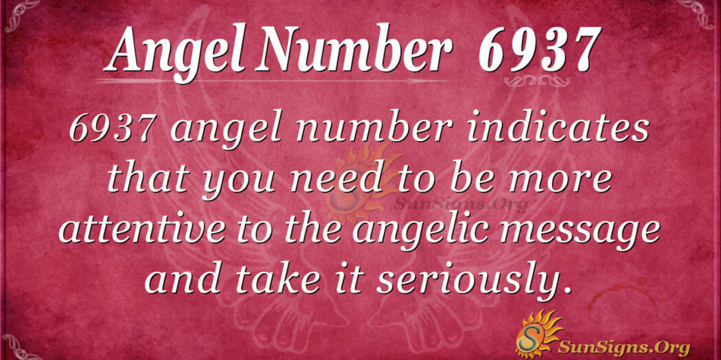 Meaning Of Angel Number 6937 – What Is Its Symbolic Meaning? - 6937 ...