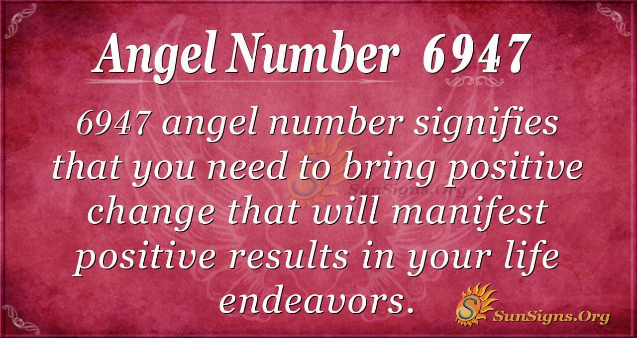 Spiritual Angel Number 6947 Meaning – What Does Seeing 6947 Mean In ...
