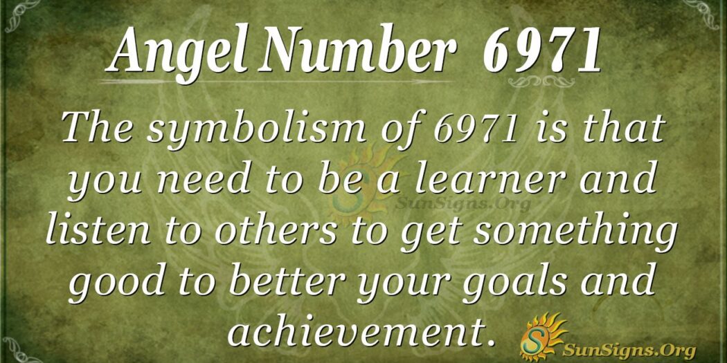 Spiritual Angel Number 6971 Meaning – What Does Seeing 6971 Mean In ...