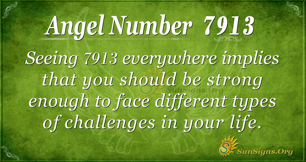 Meaning Of Angel Number 7913 - What 7913 Means - Spiritually ...