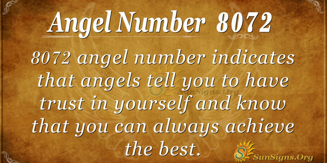 What Is The Meaning Of Angel Number 8072? Do You Keep Seeing 8072? Find ...