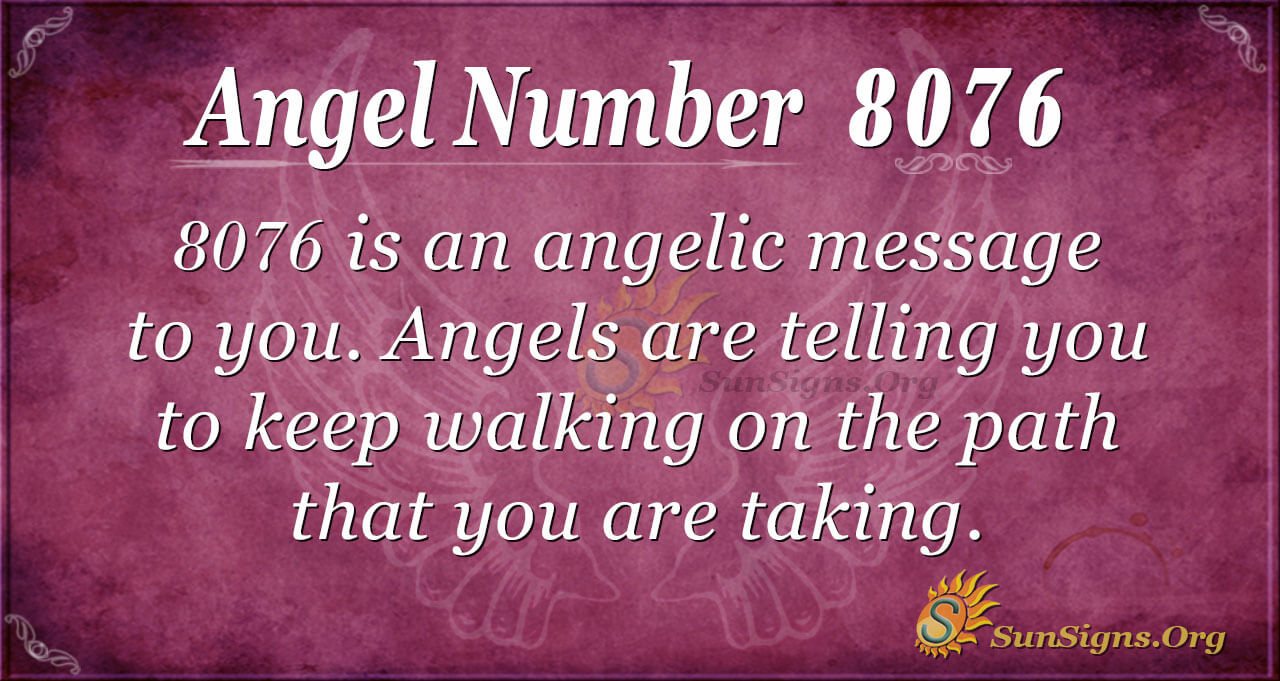 Angel Number 8076 Meaning - Why Do You Keep Seeing 8076? 8076 Spiritual ...