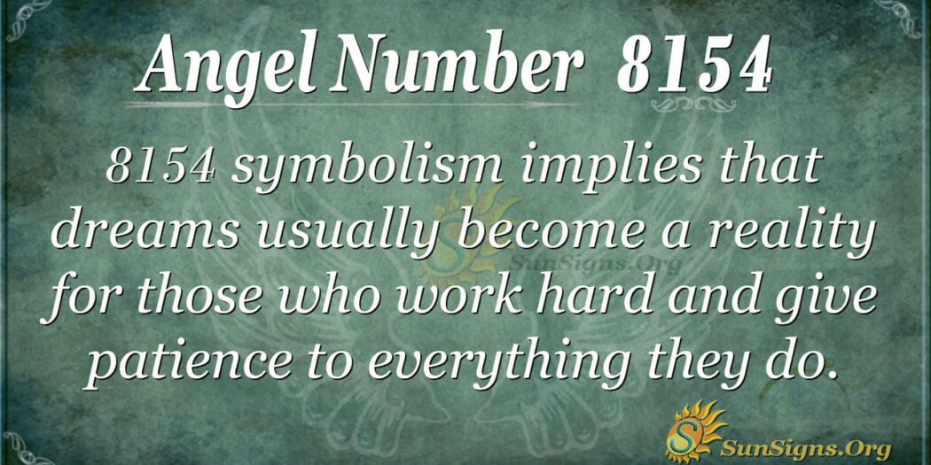 Seeing Angel Number 8154 - What Does It Mean? Read About 8154 Spiritual ...