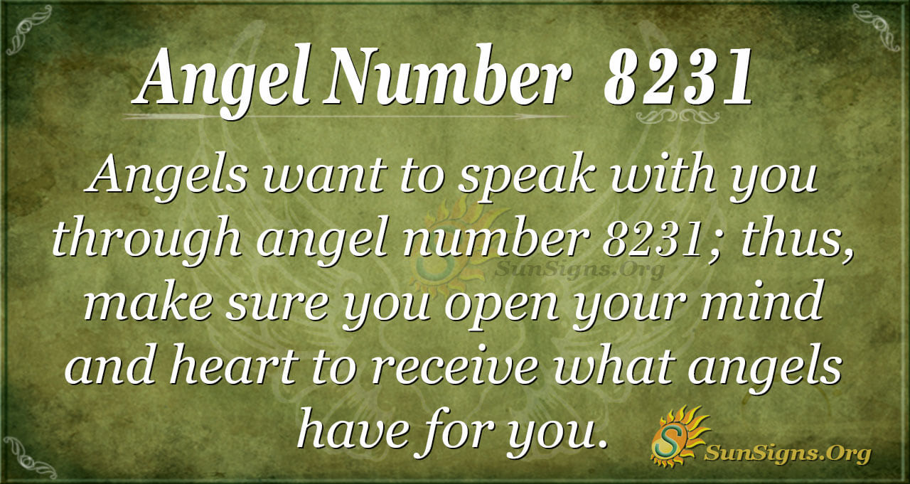 Meaning Of Angel Number 8231 – What 8231 Means - Spiritually ...