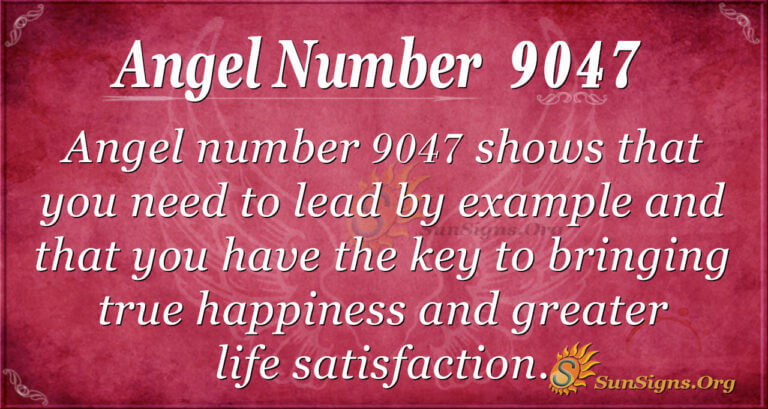 Angel Number 9047 Meaning: Be A Good Example - SunSigns.Org