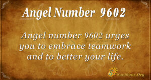 Angel Number 9602 Meaning: Work With Others - SunSigns.Org