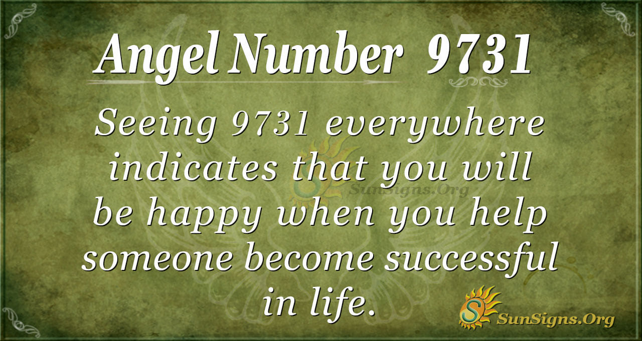 Angel Number 9731 Meaning: Good Qualities - SunSigns.Org