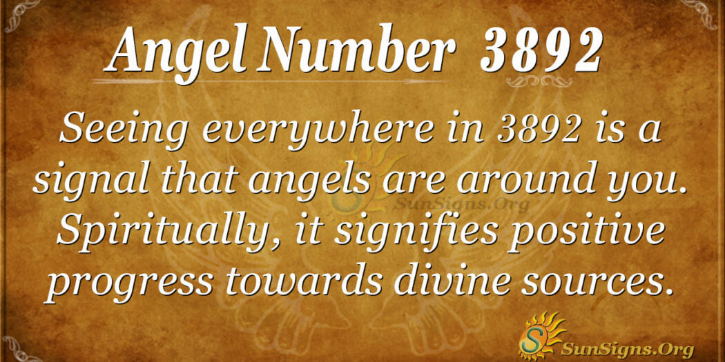 Angel Number 3892 Meaning: Go With The Flow - SunSigns.Org