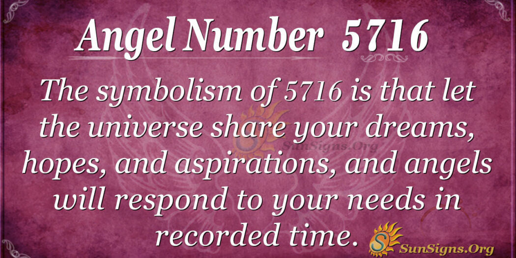 Spiritual Meaning Of Angel Number 5716 – What Does Seeing 5716 Mean In ...