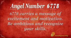 Angel Number 6778 Meaning: Pursue Your Dreams - SunSigns.Org