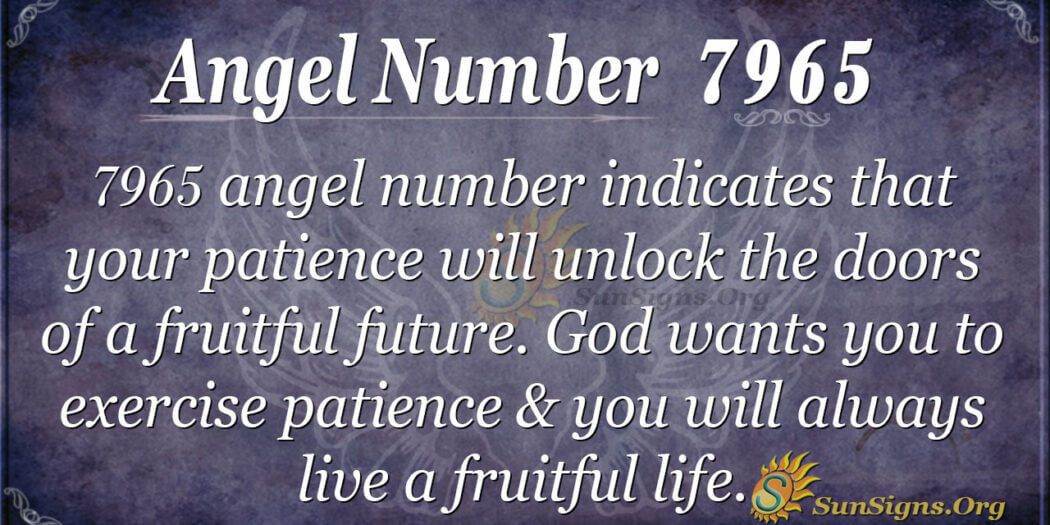 Meaning Of Angel Number 7965 - What 7965 Means - Spiritually ...