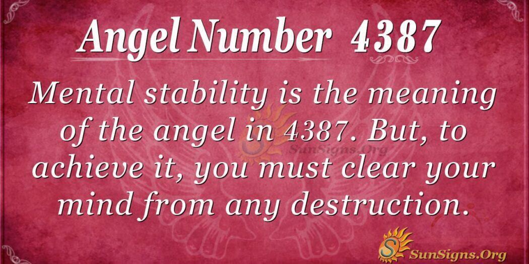 Spiritual Meaning Of Angel Number 4387 – What Does Seeing 4387 Mean In ...