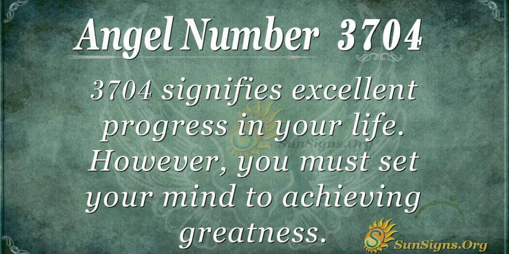 Angel Number 3704 Meaning: Attract Positivity - SunSigns.Org