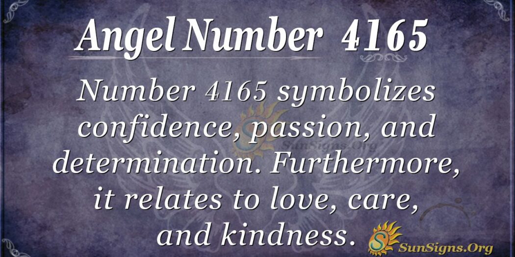 What Is The Meaning Of Angel Number 4165? Do You Keep Seeing 4165? Find ...