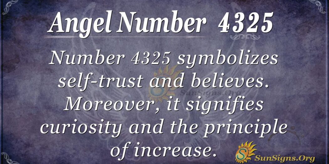 Spiritual Meaning Of Angel Number 4325 – What Does Seeing 4325 Mean In ...