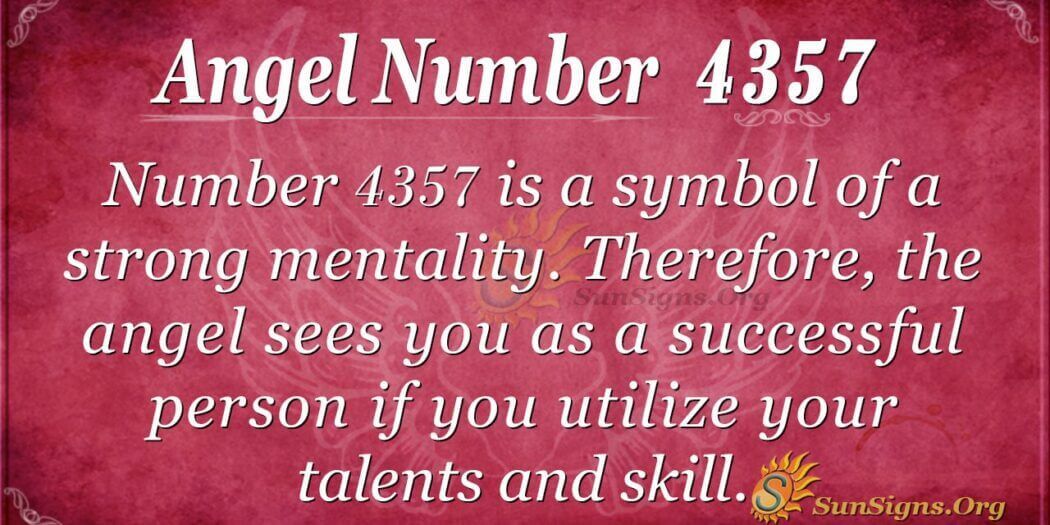 Angel Number 4357 Meaning - Why Do You Keep Seeing 4357? 4357 Spiritual ...