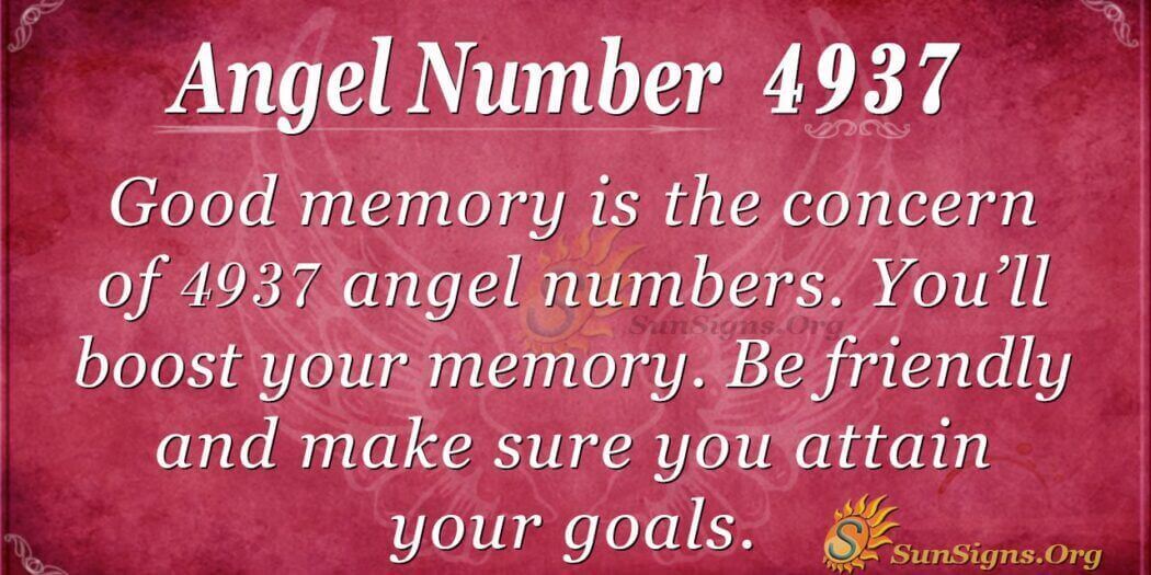 Keep Seeing Angel Number 4937 Everywhere? - What Does 4937 Mean? Know ...
