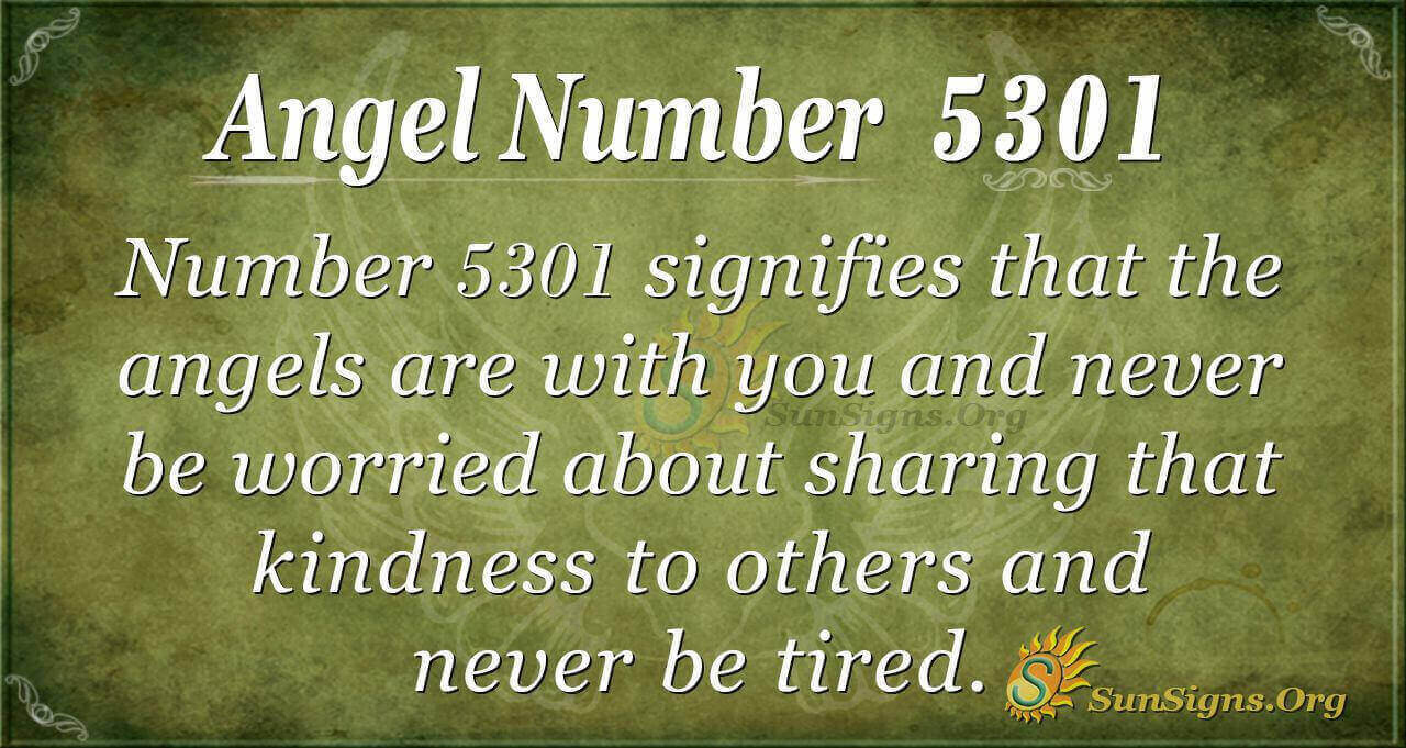 Meaning Of Angel Number 5301 – What Is Its Symbolic Meaning? - 5301 ...
