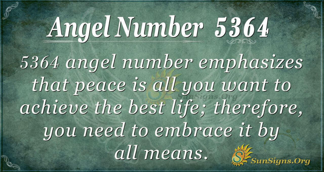 Meaning Of Angel Number 5364 – What Does It Mean Spiritually And ...