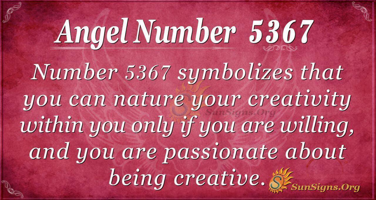 Meaning Of Angel Number 5367 – What 5367 Means - Spiritually ...