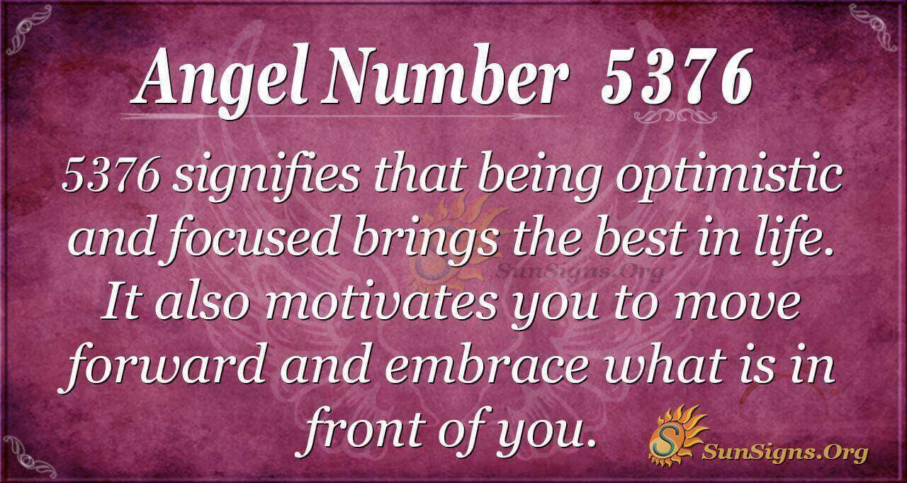 What Does Seeing Angel Number 5376 Mean? Know The Spiritual, Biblical ...