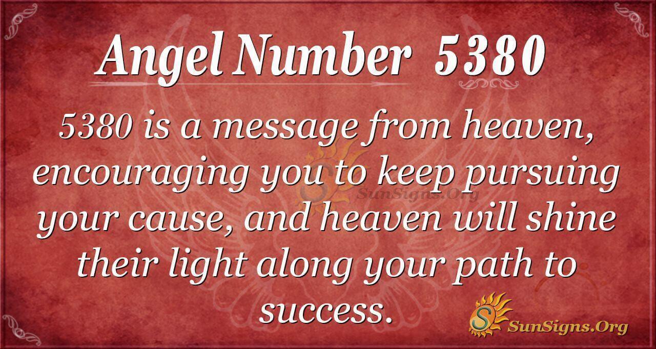 Meaning Of Angel Number 5380 – What Does It Mean Spiritually And ...