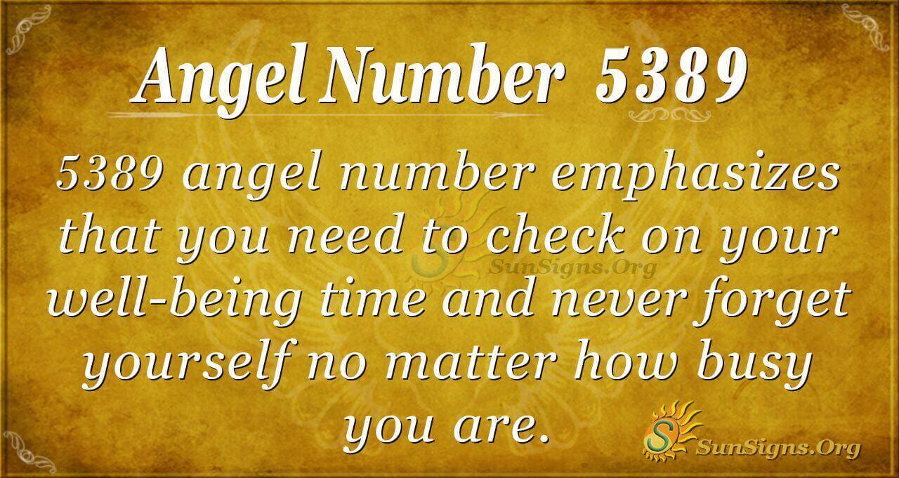 Seeing Angel Number 5389 – What Does It Mean? Read About 5389 Spiritual ...