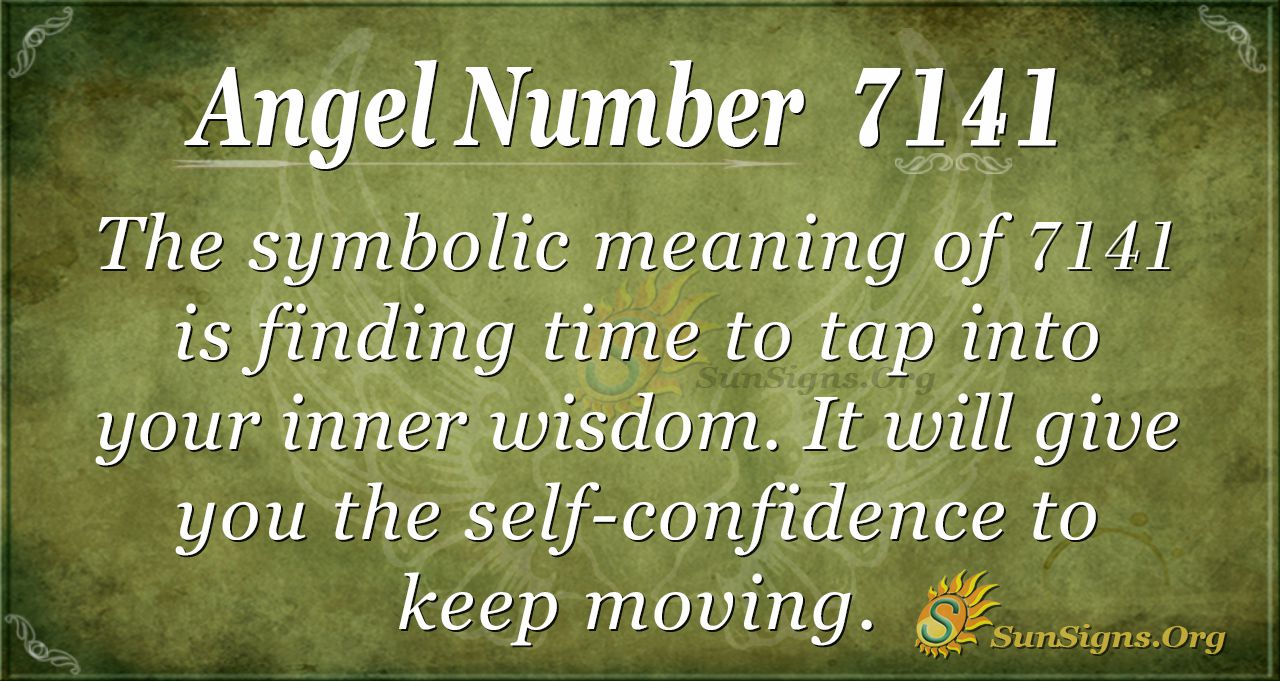 Spiritual Meaning Of Angel Number 7141 – What Does Seeing 7141 Mean In ...