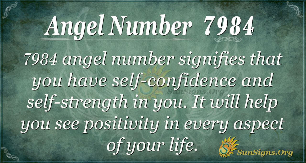 Angel Number 7984 Meaning - Why Do You Keep Seeing 7984? 7984 Spiritual ...