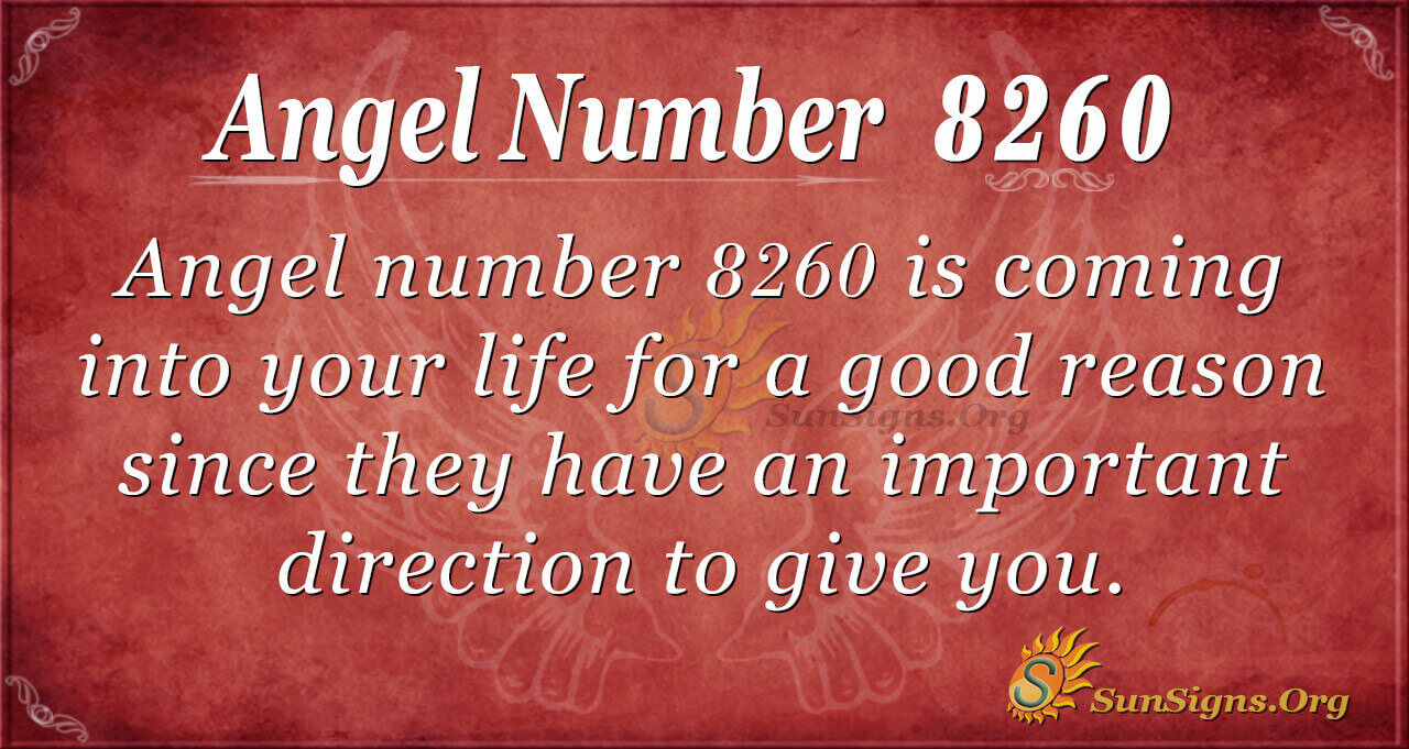 Meaning Of Angel Number 8260 – What Is Its Symbolic Meaning? - 8260 ...