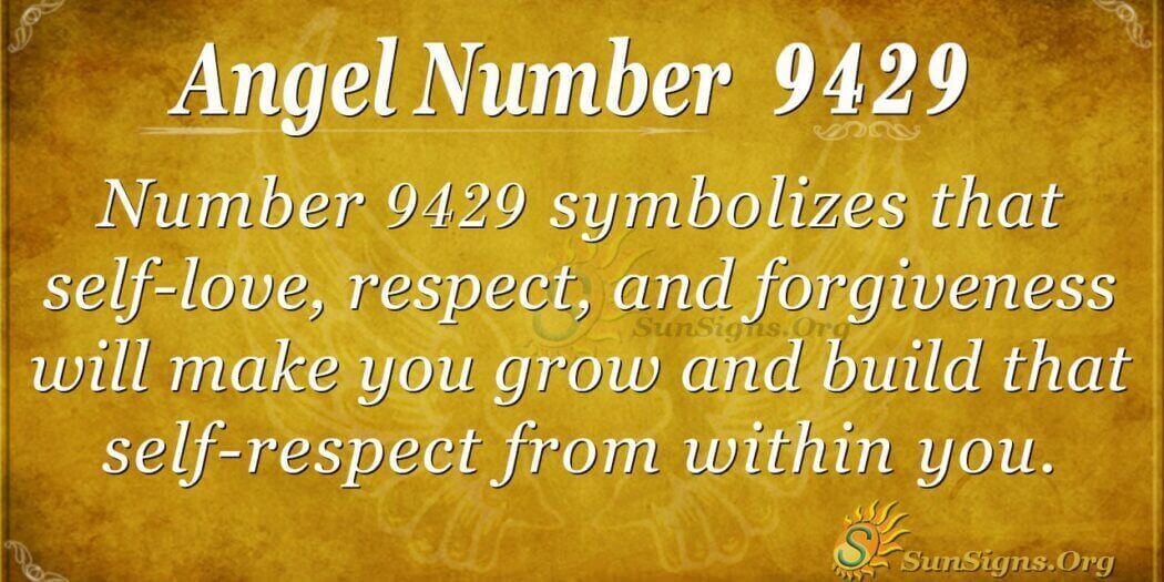 What Does It Mean When I Keep Seeing 9429? Get Spiritual, Biblical And ...