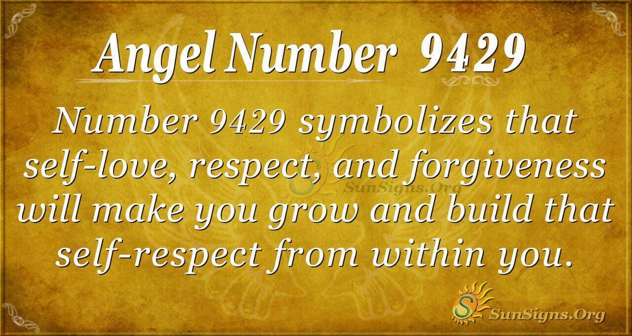 What Does It Mean When I Keep Seeing 9429? Get Spiritual, Biblical And ...