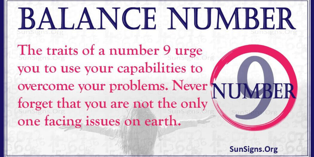 Numerology Balance Number 9: Ability To Overcome Problems - SunSigns.Org
