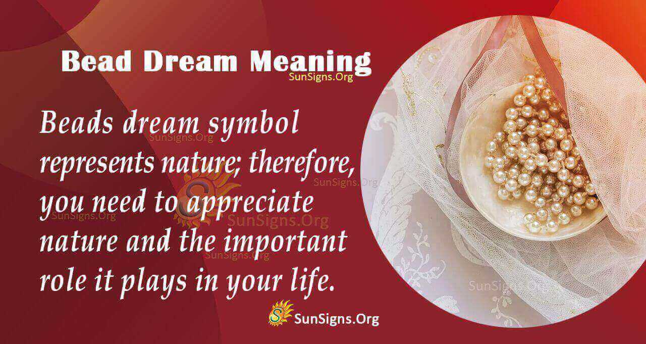 Dream About Beads Meaning Interpretation And Symbolism SunSigns Org