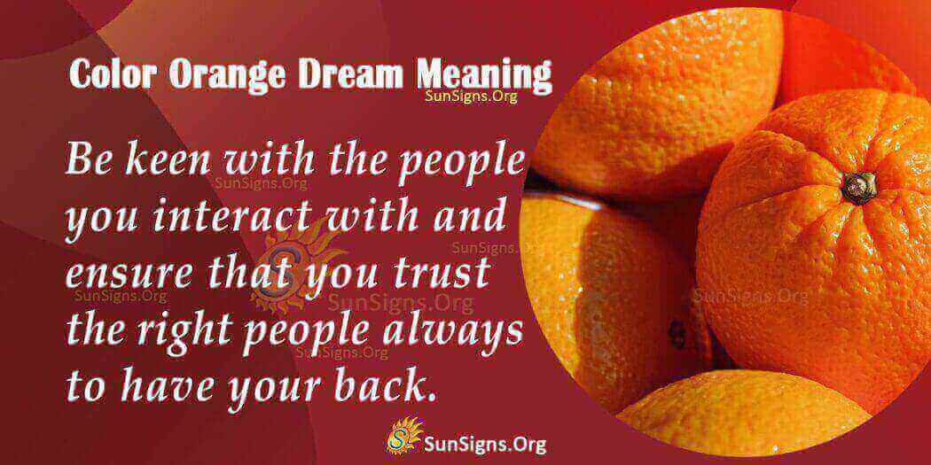 Seeing Orange Color In Your Dream - Meaning, Interpretation And ...