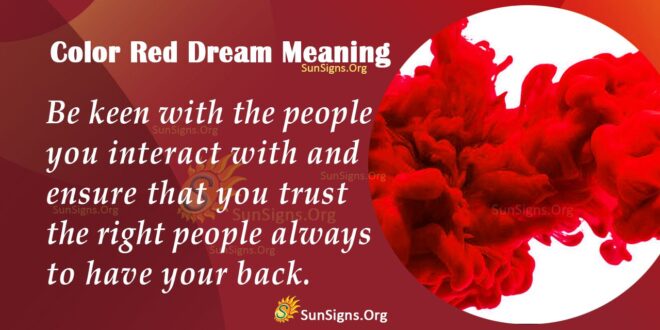 Seeing Red Color In Your Dream - Meaning, Interpretation And Symbolism ...