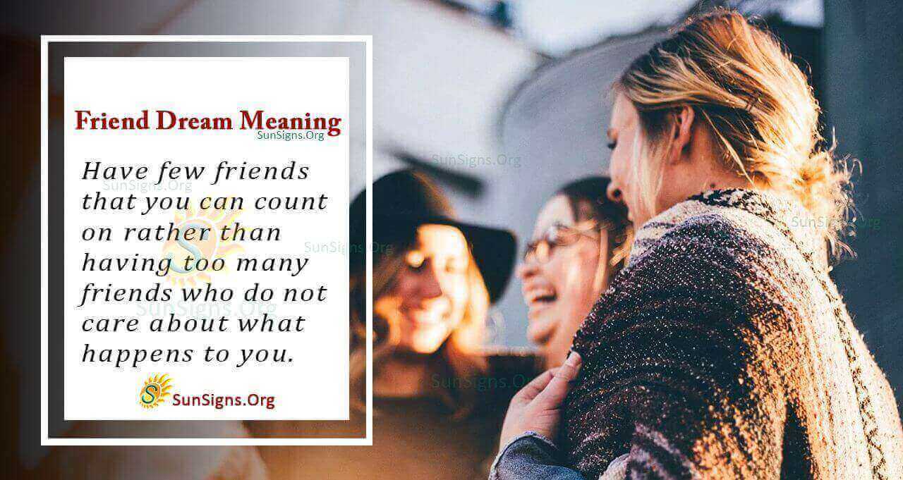 Dreams About Friends - Meaning, Interpretation and Symbolism - SunSigns.Org
