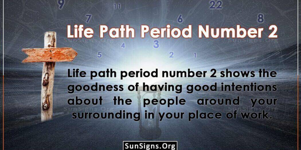 Numerology Life Path Period Number 2: Understand Your Moves - SunSigns.Org