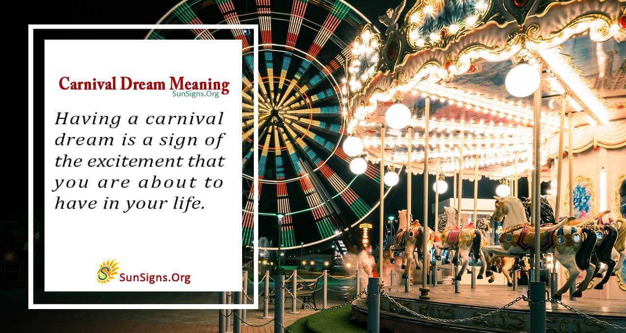 Going To A Carnival In Your Dream - Meaning, Interpretation And Symbolism - SunSigns.Org