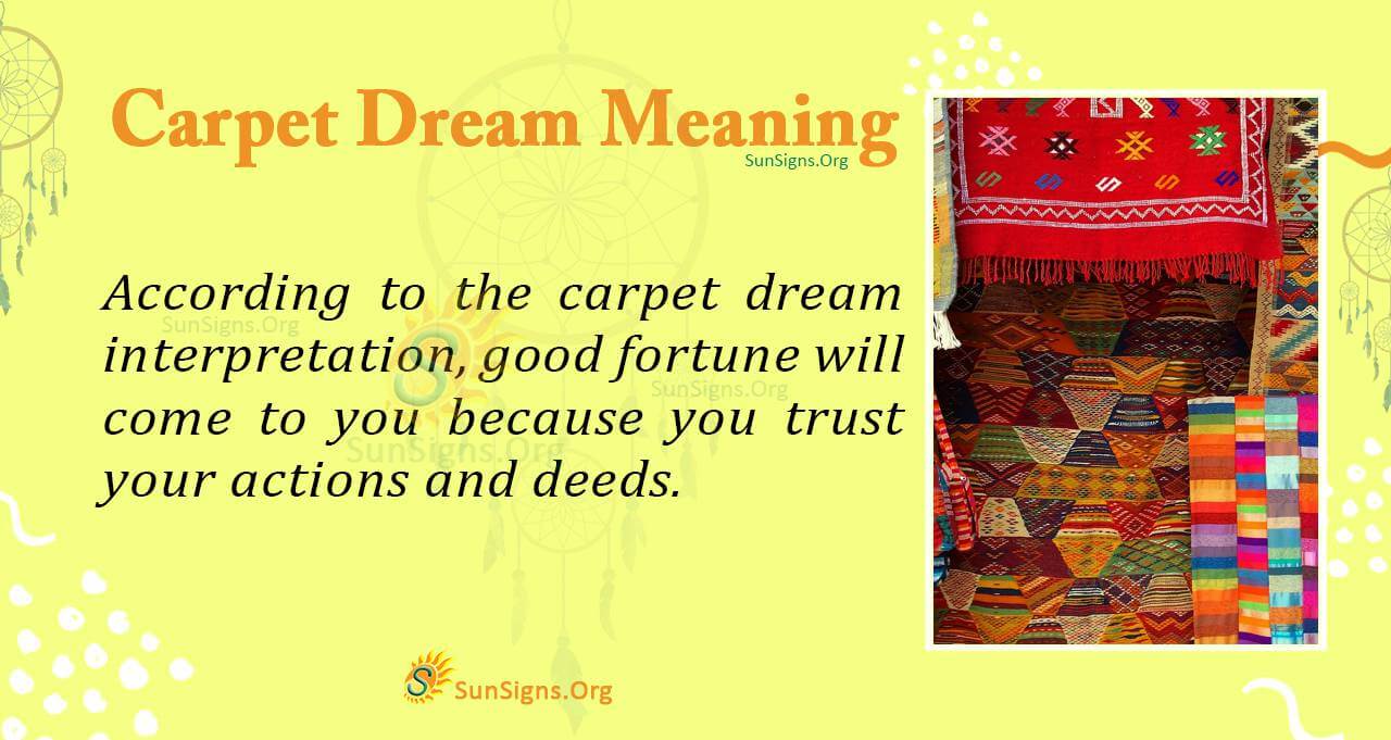Seeing A Carpet Dream - Meaning, Interpretation And Symbolism - SunSigns.Org